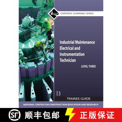 【3-4周达】Industrial Maintenance Electrical & Instrumentation Level 3 Trainee Guide, Paperback: - In... [9780136044994]