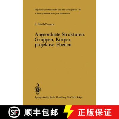 【3-4周达】Angeordnete Strukturen : Gruppen, Körper, projektive Ebenen [9783642686290]