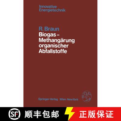 【3-4周达】Biogas - Methangärung organischer Abfallstoffe : Grundlagen und Anwendungsbeispiele [9783709186763]