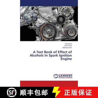 预订 A Text Book of Effect of Alcohols In Spark Ignition Engine [9786139847266]