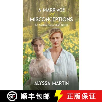 【3-4周达】A Marriage of Misconceptions: An Austen Generation Novel [9781776483716]