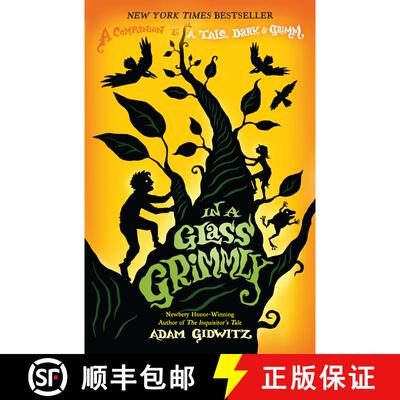 【3-4周达】In a Glass Grimmly: A Companion to a Tale Dark & Grimm [9780142425060]