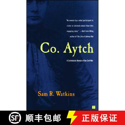 【3-4周达】Co. Aytch: A Confederate Memoir of the Civil War [9780743255417]