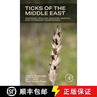【3-4周达】Ticks of the Middle East: Taxonomy, Biology, Ecology, Medical, and Veterinary Significance [9780443274695]