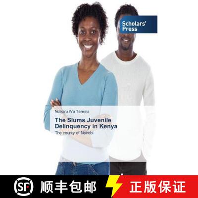 预订 The Slums Juvenile Delinquency in Kenya [9783639862539]
