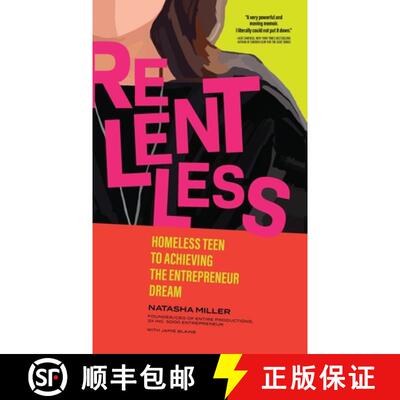 【3-4周达】Relentless: Homeless Teen to Achieving the Entrepreneur Dream [9798985600223]