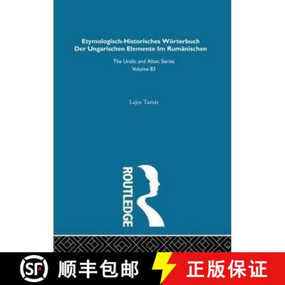 【3-4周达】精装 Etymologisch-Historisches Worterbuch der Ungarischen Elemente in Rumanischen [9780700708833]