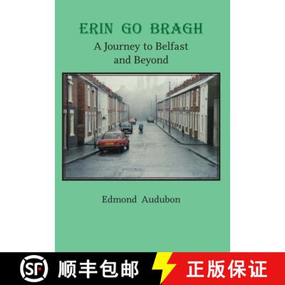 【3-4周达】ERIN  GO  BRAGH: A Journey to Belfast  and Beyond [9781955162203]