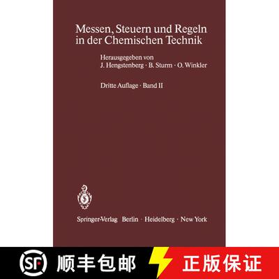 【3-4周达】Messen, Steuern Und Regeln in Der Chemischen Technik: Band II Betriebsmesstechnik II Messu... [9783642474750]