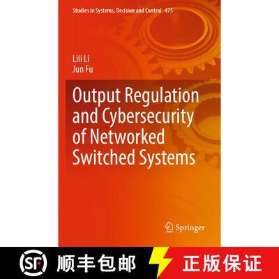 【3-4周达】Output Regulation and Cybersecurity of Networked Switched Systems [9783031309748]