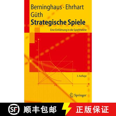 【3-4周达】Strategische Spiele : Eine Einführung in die Spieltheorie (3., verb. Aufl. 2010) (3., ver... [9783642116506]