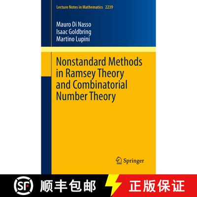 【3-4周达】Nonstandard Methods in Ramsey Theory and Combinatorial Number Theory [9783030179557]