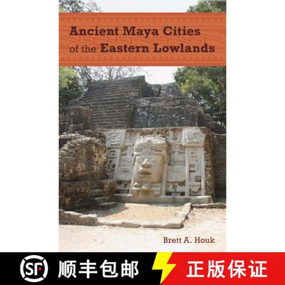 预订 Ancient Maya Cities of the Eastern Lowlands [9780813054155]