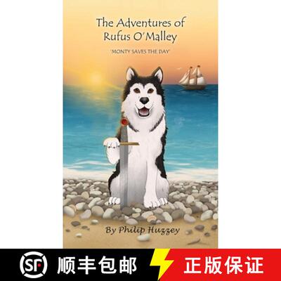 【3-4周达】The Adventures of Rufus O'Malley - Monty Saves The Day [9781915492098]