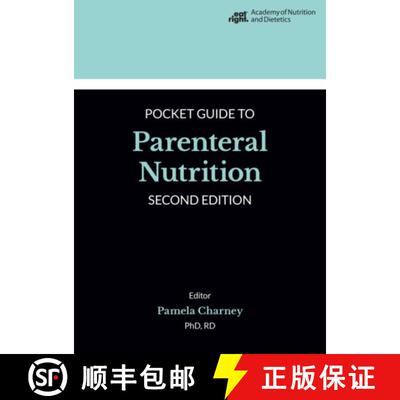 【3-4周达】Academy of Nutrition and Dietetics Pocket Guide to Parenteral Nutrition [9780880919425]