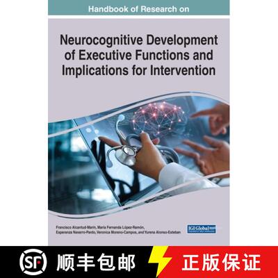 【3-4周达】Handbook of Research on Neurocognitive Development of Executive Functions and Implications... [9781799890751]
