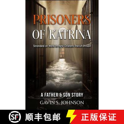 【3-4周达】Prisoners of Katrina: Stranded at Work in New Orleans Parish Prison [9780979678103]