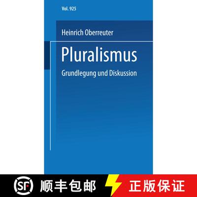【3-4周达】Pluralismus: Grundlegung und Diskussion [9783810002839]
