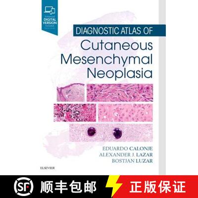 【3-4周达】Diagnostic Atlas of Cutaneous Mesenchymal Neoplasia [9781455725014]