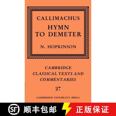 预订 Callimachus: Hymn to Demeter: - Callimachus: Hymn to Demeter [9780521604369]
