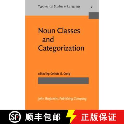 【3-4周达】精装 Noun Classes and Categorization: Proceedings of a Symposium on Categorization and Nou... [9789027228741]