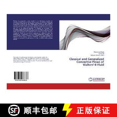 预订 Classical and Generalized Convective Flows of Walters'-B Fluid [9783659943836]