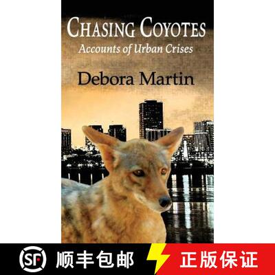 【3-4周达】精装 Chasing Coyotes: Accounts of Urban Crises [9781945033230]
