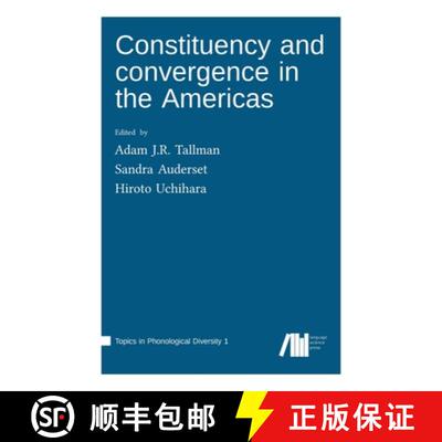 【3-4周达】精装 Constituency and convergence in the Americas [9783985540952]