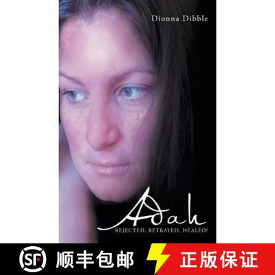 【3-4周达】Adah: Rejected, Betrayed, Healed! [9781490840550]