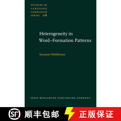 【3-4周达】精装 Heterogeneity in Word-Formation Patterns: A corpus-based analysis of suffixation with... [9789027205858]