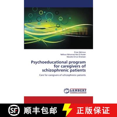 预订 Psychoeducational program for caregivers of schizophrenic patients [9783659133824]