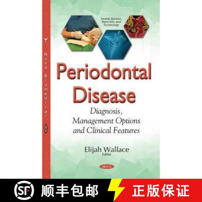 【3-4周达】Periodontal Disease: Diagnosis, Management Options and Clinical Features [9781634857505]