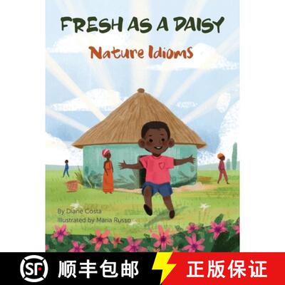 【3-4周达】Fresh as a Daisy: Nature Idioms (A Multicultural Book) [9781951787080]