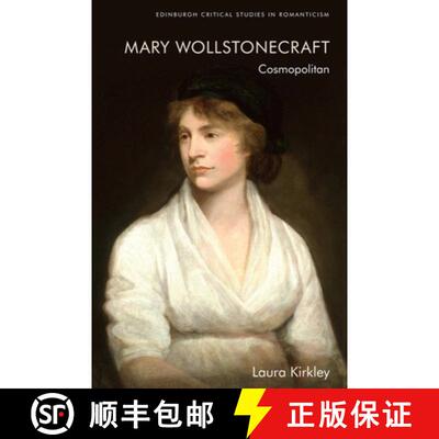 【3-4周达】Mary Wollstonecraft: Cosmopolitan [9781399503099]