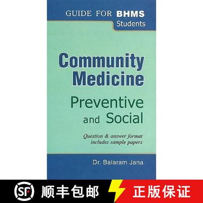 【3-4周达】Community Medicine: Preventive & Social -- Guide tor BHMS Students [9788131900222]