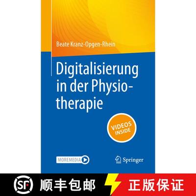 【3-4周达】Digitalisierung in der Physiotherapie [9783662682739]