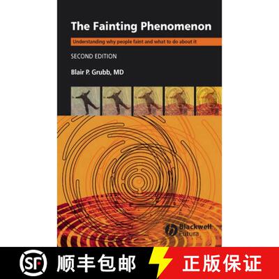 【3-4周达】The Fainting Phenomenon - Understanding Why People Faint And What To Do About It 2E [Wiley... [9781405148412]