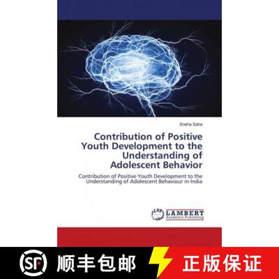 预订 Contribution of Positive Youth Development to the Understanding of Adolescent Behavior [9786139837915]