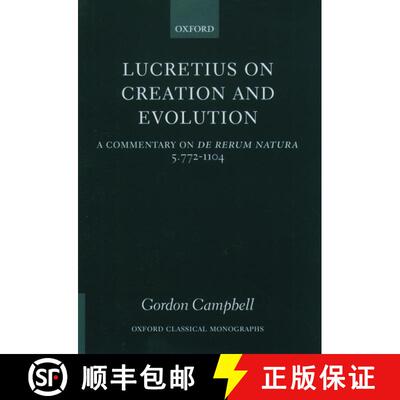 【3-4周达】精装 Lucretius on Creation and Evolution: A Commentary on de Rerum Natura, Book Five, Line... [9780199263967]