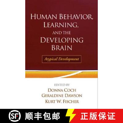 【3-4周达】精装 Human Behavior, Learning, and the Developing Brain: Atypical Development [9781593851378]