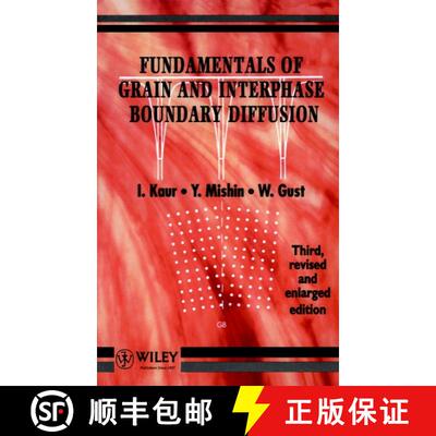 【3-4周达】精装 Fundamentals Of Grain & Interphase Boundary Diffusion 3E Rev [Wiley材料科学] [9780471938194]