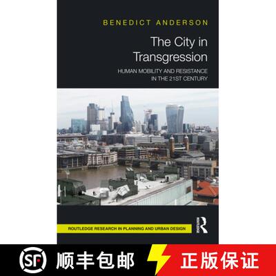 【3-4周达】精装 The City in Transgression : Human Mobility and Resistance in the 21st Century [9780367262303]