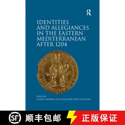 【3-4周达】Identities and Allegiances in the Eastern Mediterranean After 1204 [9781138379688]