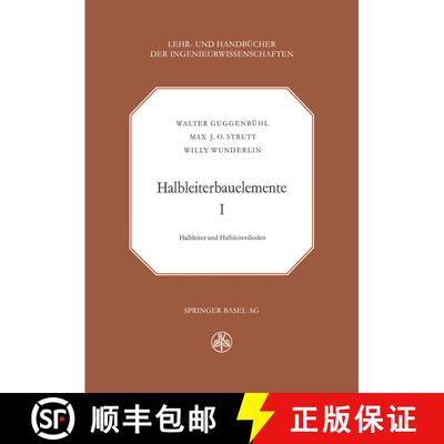 【3-4周达】Halbleiterbauelemente : Band I Halbleiter und Halbleiterdioden [9783034868556]
