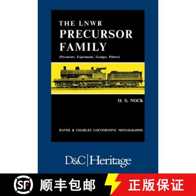 【3-4周达】London and North Western Railway Precursor Family: Precursors, Experiments, Georges, Princes [9781446305874]