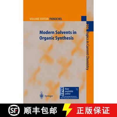 【3-4周达】Modern Solvents in Organic Synthesis [9783662156360]