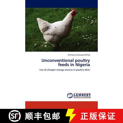 预订 Unconventional poultry feeds in Nigeria [9783845411040]