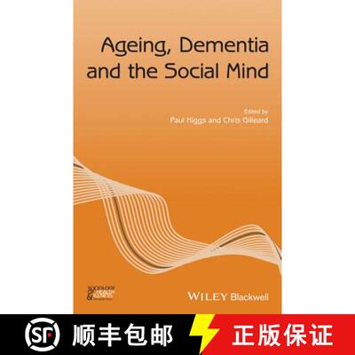 【3-4周达】Ageing, Dementia And The Social Mind [Wiley社会学] [9781119397878]