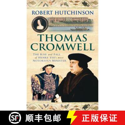 【3-4周达】Thomas Cromwell: The Rise And Fall Of Henry VIII's Most Notorious Minister [9780753823613]