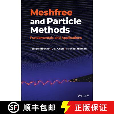 【3-4周达】Meshfree and Particle Methods – Fundamentals and Applications [9780470848005]